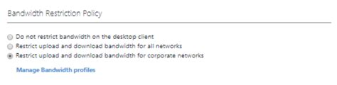 Bandwidth Restriction Policy Support Home