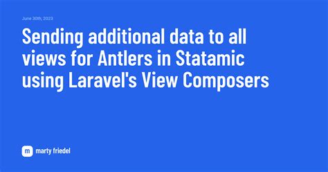 Sending Additional Data To All Views For Antlers In Statamic Using