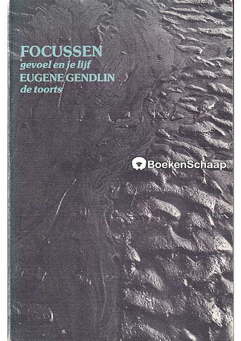 Focussen Eugene Gendlin Boekenschaap