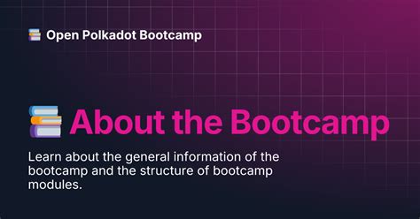 About The Bootcamp Open Polkadot Bootcamp