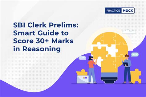 Sbi Clerk Prelims A Comprehensive Guide To Achieve 30 Marks In Reasoning Practicemock