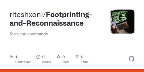 Github Riteshxonifootprinting And Reconnaissance Tools And Commands
