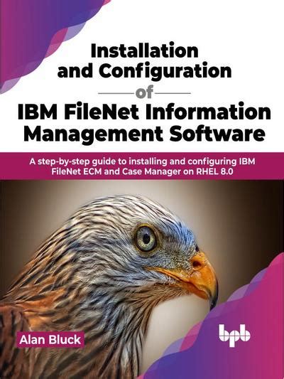 installation and configuration of ibm filenet information management
