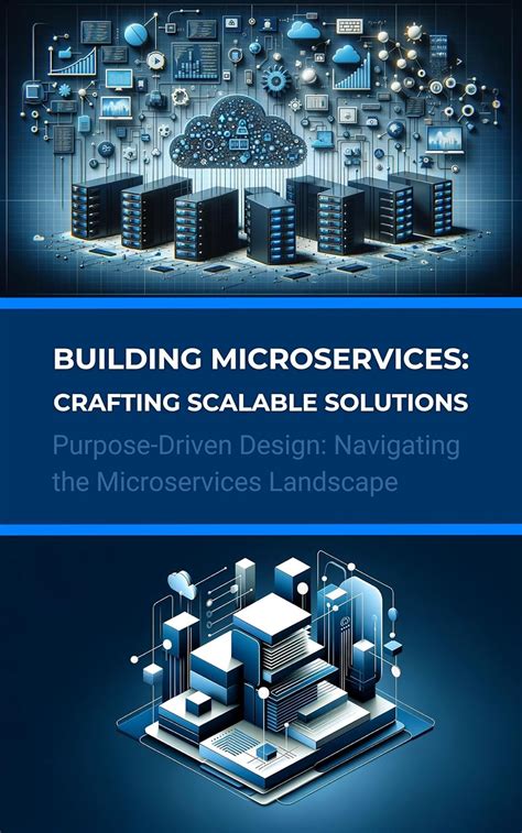 Building Microservices Crafting Scalable Solutions Purpose Driven
