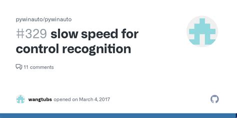 slow speed for control recognition · issue 329 · pywinauto pywinauto