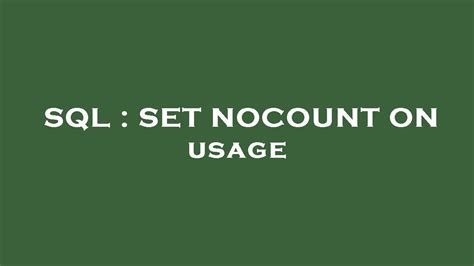 Sql Set Nocount On Usage Youtube