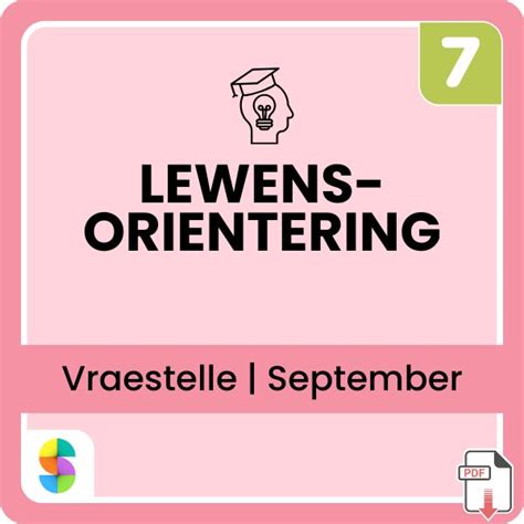 Graad 7 Lewensoriëntering Lo Vraestelle