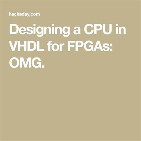 Designing A Cpu In Vhdl For Fpgas Omg Design How To Start A Blog Blog