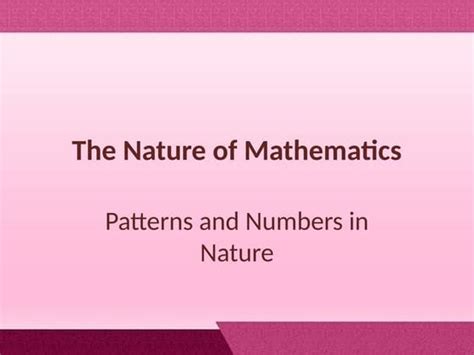 Lesson 1 Nature Of Mathematics Mathematics In Modern World Pptx