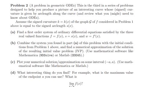 Problem 2 A Problem In Geometric Odes This Is The