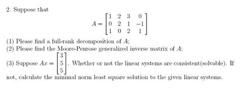 Solved 2 Suppose That [1 2 3 0 А 02 1 1 1 0 2 1 1 Please