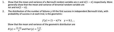 Solved 1 Show That The Mean And Variance Of A Bernoulli