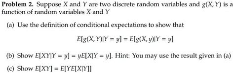 Solved Problem Suppose X And Y Are Two Discrete Random Variables And