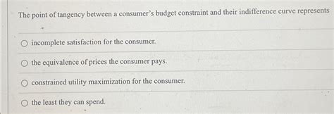 solved the point of tangency between a consumer s budget