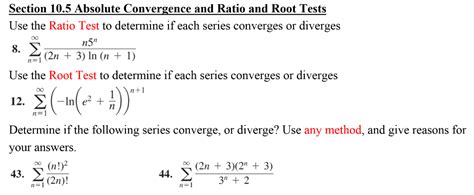 Solved Section 10 5 Absolute Convergence And Ratio And Root