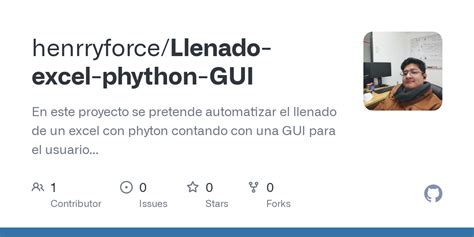 Github Henrryforcellenado Excel Phython Gui En Este Proyecto Se Pretende Automatizar El