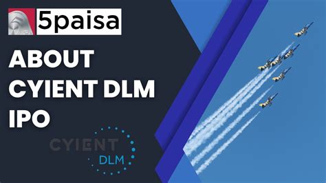 तुम्हाला सायन्ट Dlm लिमिटेड Ipo विषयी काय माहिती असावे 5paisa