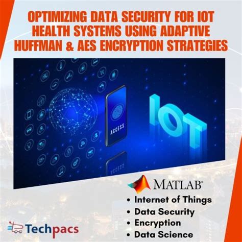 Optimizing Data Security And Storage In Iot Health Systems Through Adaptive Huffman Encoding And