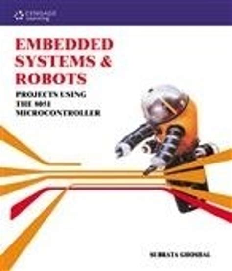 Embedded Systems And Robots Projects Using The 8051 Microcontroller 1st