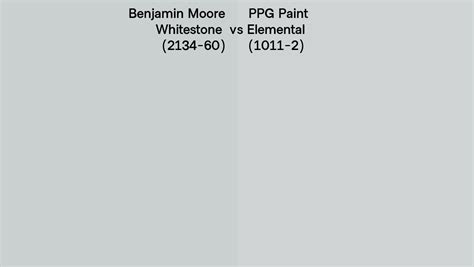 Benjamin Moore Whitestone 2134 60 Vs PPG Paint Elemental 1011 2