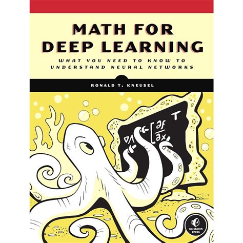 Jual Math For Deep Learning What You Need To Know To Understand Neural Networks Shopee Indonesia