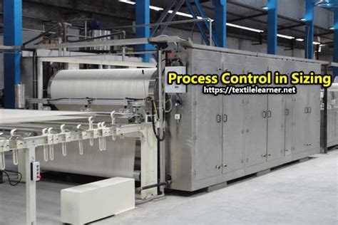 Parameters For The Process Control In Sizing Of Warp Yarn Textile Learner