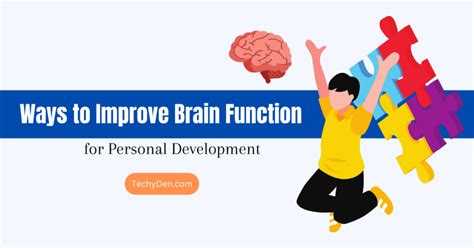 10 Ways To Improve Brain Function For Personal Development