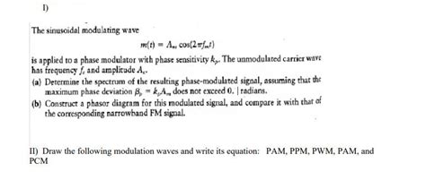Solved I The Sinusoidal Modulating Wave Mt Am Cos2