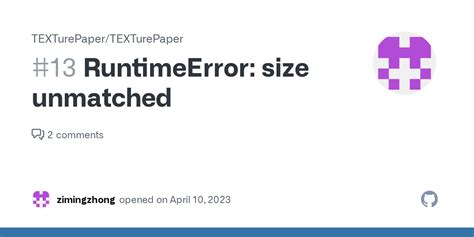 Runtimeerror Size Unmatched · Issue 13 · Texturepapertexturepaper