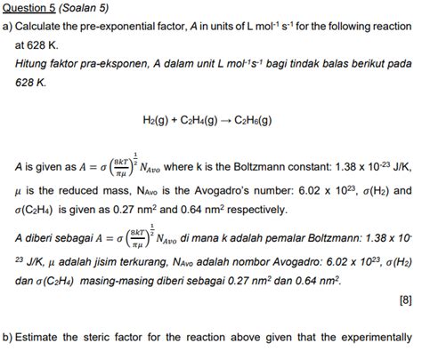 Solved A Calculate The Pre Exponential Factor A In Units