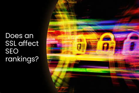 Does An Ssl Affect Seo Rankings