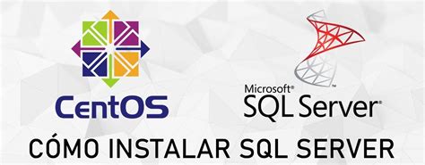 Cómo instalar SQL SERVER en Centos 8 rborja net