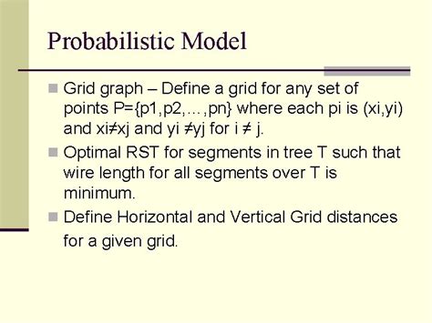 Probabilitybased Approach For Solving The Rectilinear Steiner Tree