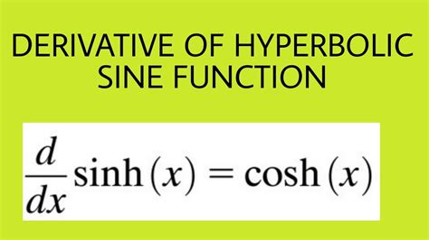 Derivative Of Hyperbolic Sine Function Youtube
