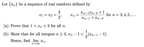 solved let {xn} be a sequence of real numbers defined by