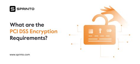 Top 5 PCI DSS Encryption Requirements Sprinto