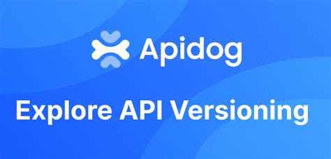 Apidog Tutorial Managing Api Versioning In Apidog