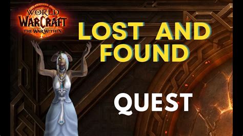 How To Solve Quest Lost And Found Wow Worldofwarcraft Youtube