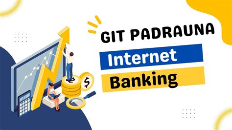 Internet Banking Git Padrauna Youtube