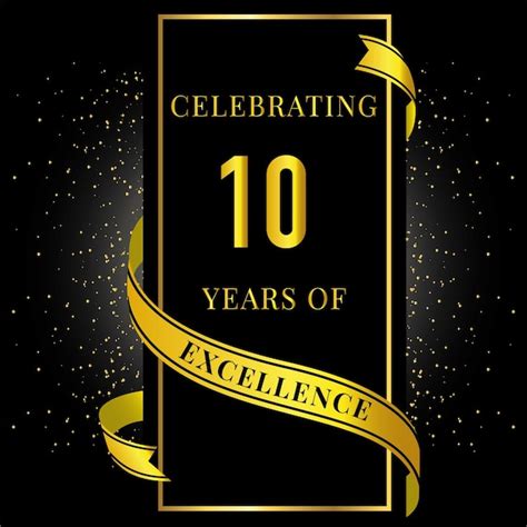 Celebrating 10 Years Of Excellence