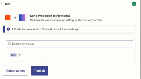 Unable To Find Output Message In Flowise Ai Using The Send Prediction Action Zapier Community