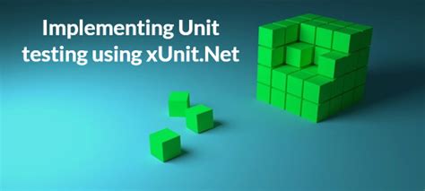 Implementing Unit Testing Using Xunitnet Biztalk360 Blogs