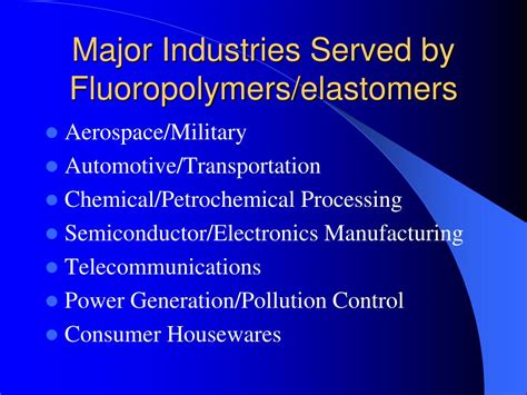 Ppt The Value Of Fluoropolymers In Critical Applications A