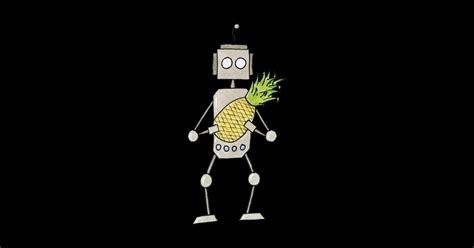 Pineapple Robot Pineapple Sticker Teepublic