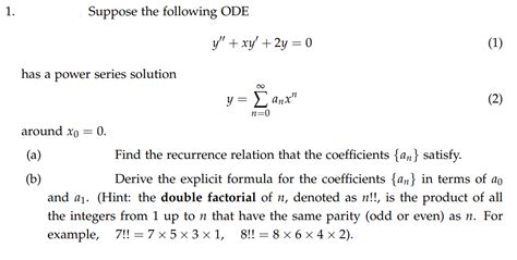 Solved Suppose The Following Ode Y′′ Xy′ 2y 0 Has A Power