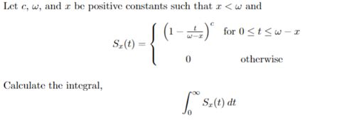 Solved Let Cω And X Be Positive Constants Such That X