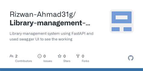 github rizwan ahmad31g library management system using fastapi