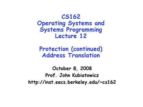 Cs162 Operating Systems And Systems Programming Lecture 12 Protection