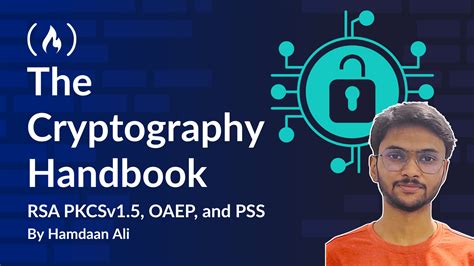 The Cryptography Handbook Exploring Rsa Pkcsv15 Oaep And Pss