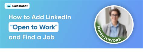 How To Add LinkedIn Open To Work And Find A Job